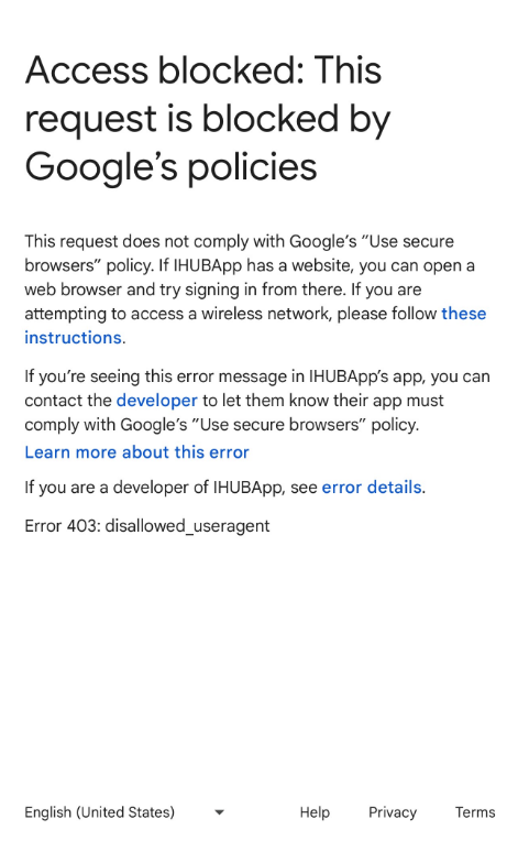 Why am I seeing "Access blocked: This request is blocked by Google’s ...